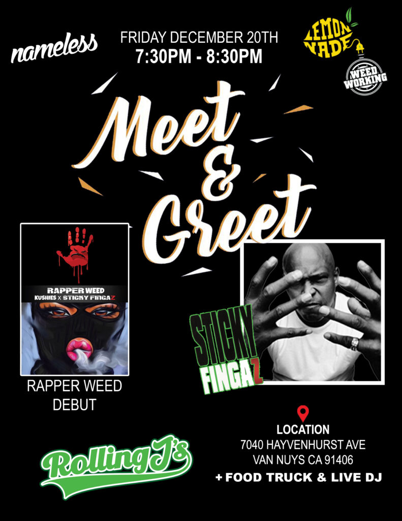 Sticky Fingaz Strain Launch Meet & Greet - Lemonnade Van Nuys